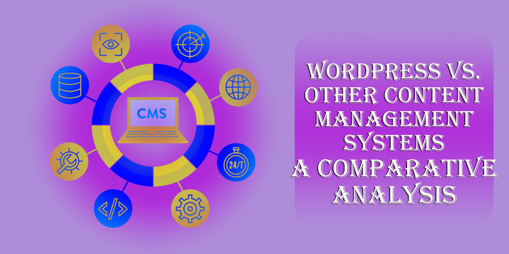 WordPress Vs. Other CMS - A Comparative Analysis | Socialnomics